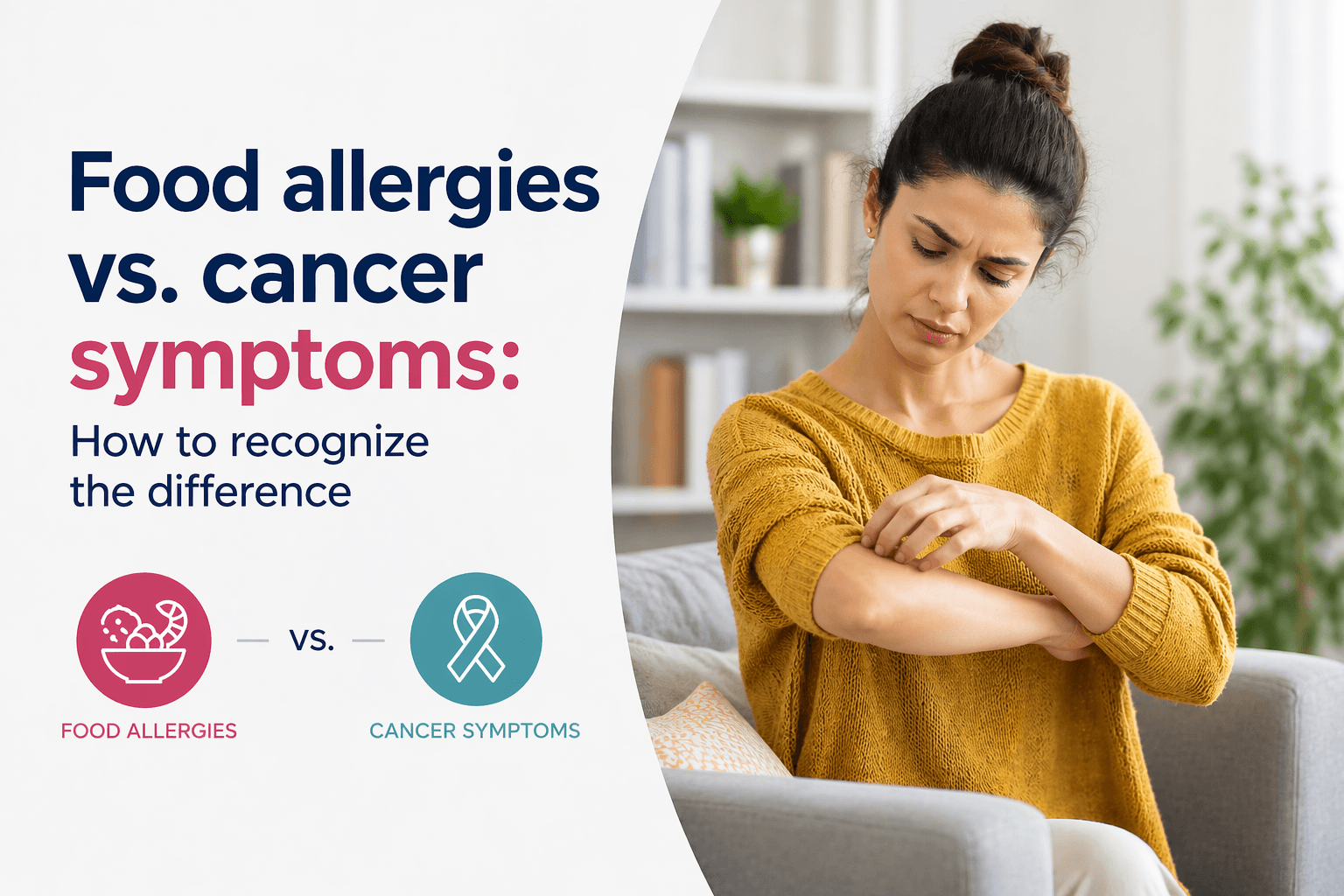 Food allergies vs. cancer symptoms: How to recognize the difference ...